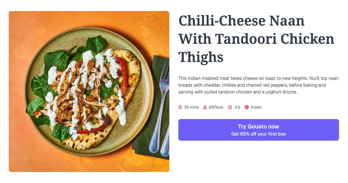 Chilli-Cheese Naan With Tandoori Chicken Thighs (35 mins) | Gousto ...
