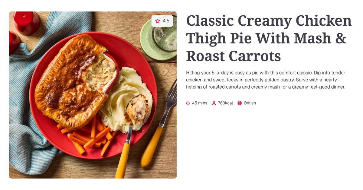 Classic Creamy Chicken Thigh Pie With Mash & Roast Carrots (45 mins ...