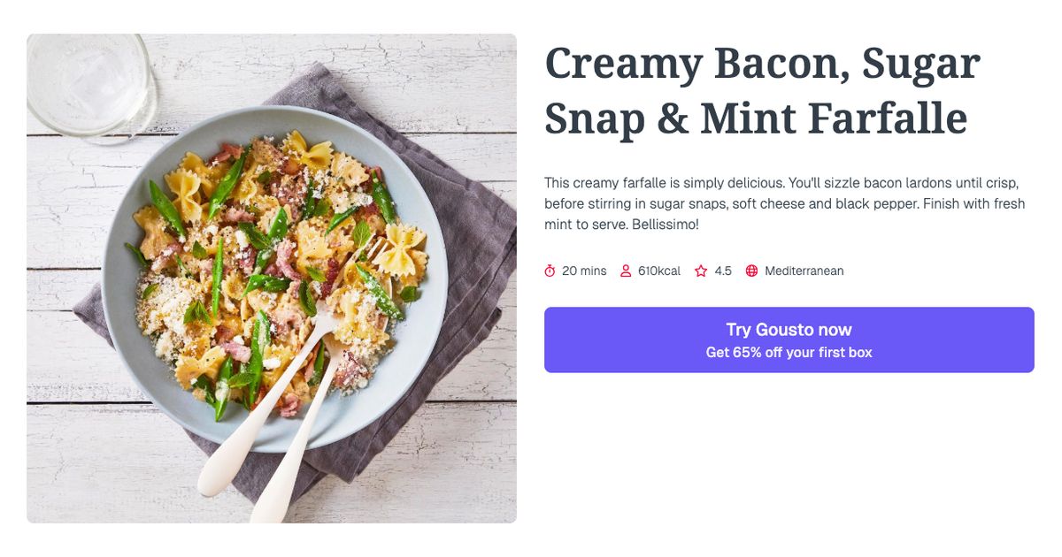 Creamy Bacon, Sugar Snap & Mint Farfalle (20 mins) | Gousto Recipe Search
