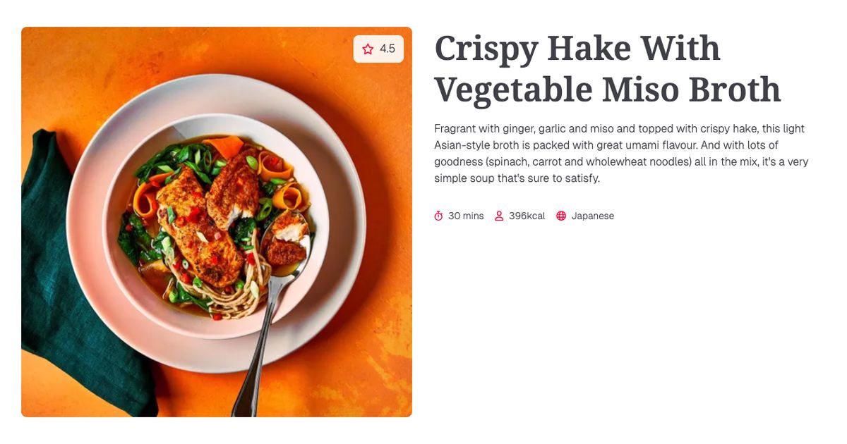 Crispy Hake With Vegetable Miso Broth (30 mins) | Gousto Recipe Search