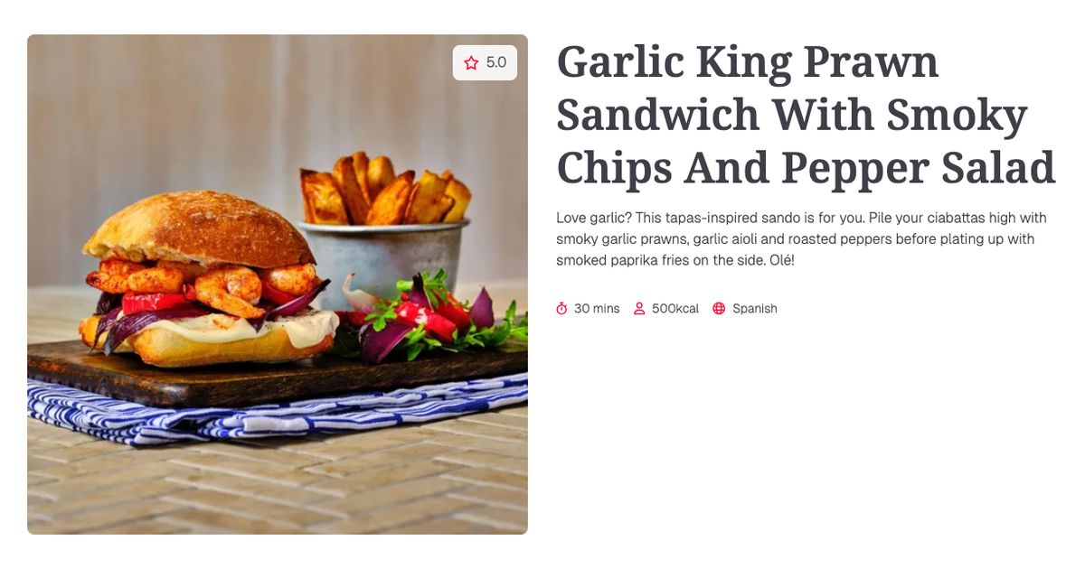 Garlic King Prawn Sandwich With Smoky Chips And Pepper Salad (30 mins ...