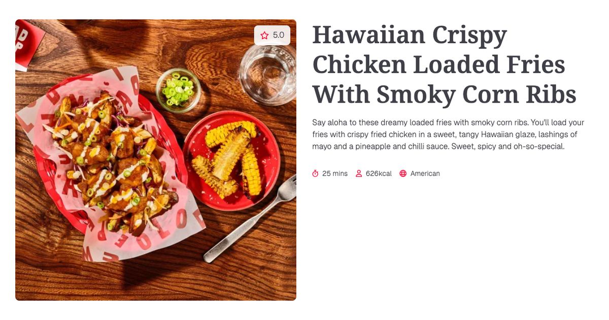 Hawaiian Crispy Chicken Loaded Fries With Smoky Corn Ribs (25 mins ...