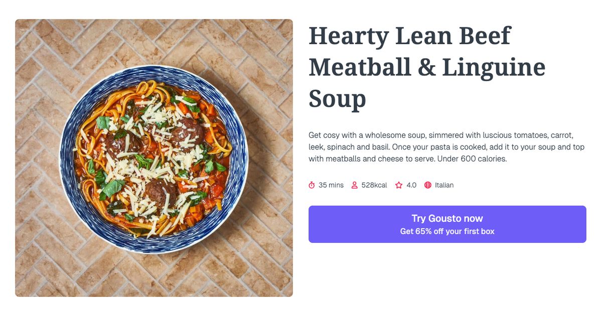 Hearty Lean Beef Meatball & Linguine Soup (35 mins) | Gousto Recipe Search