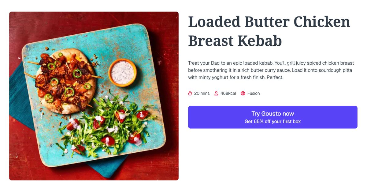 Loaded Butter Chicken Breast Kebab (20 mins) | Gousto Recipe Search