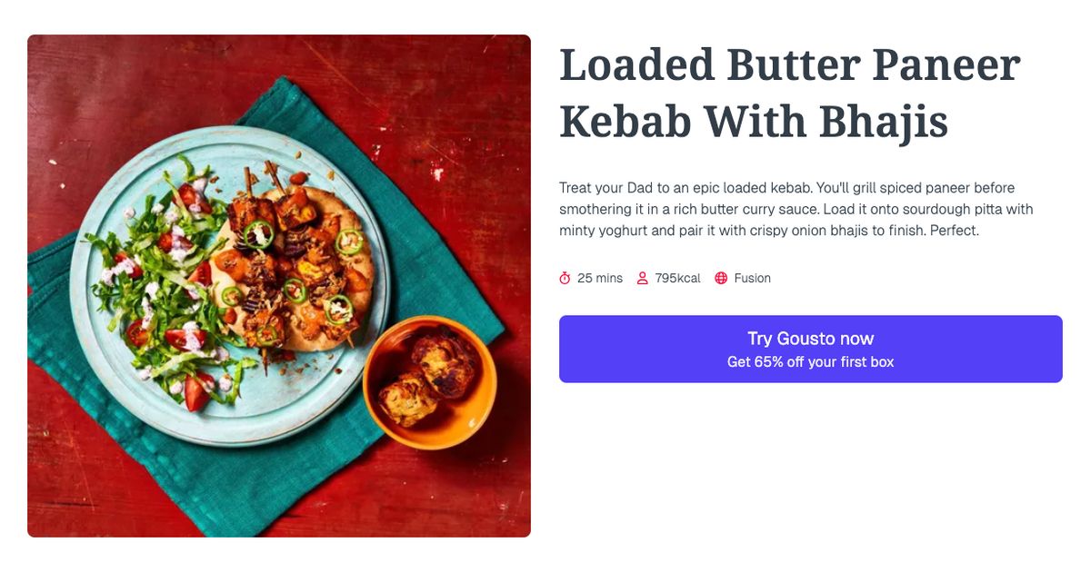 Loaded Butter Paneer Kebab With Bhajis (25 mins) | Gousto Recipe Search