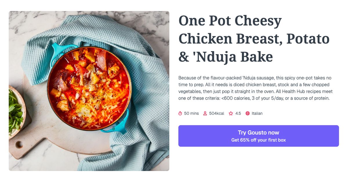 One Pot Cheesy Chicken Breast, Potato & 'Nduja Bake (50 mins) | Gousto ...
