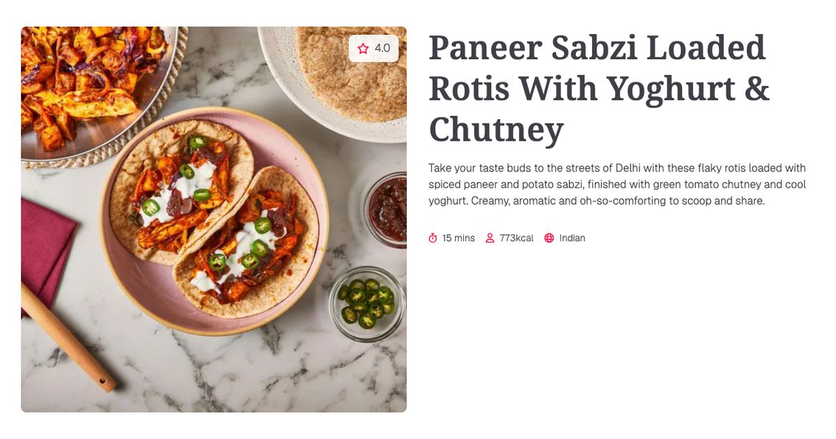 Paneer Sabzi Loaded Rotis With Yoghurt & Chutney (15 mins) | Gousto ...