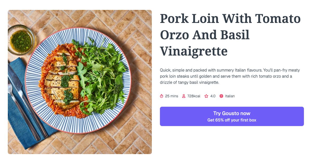 Pork Loin With Tomato Orzo And Basil Vinaigrette (25 mins) | Gousto ...