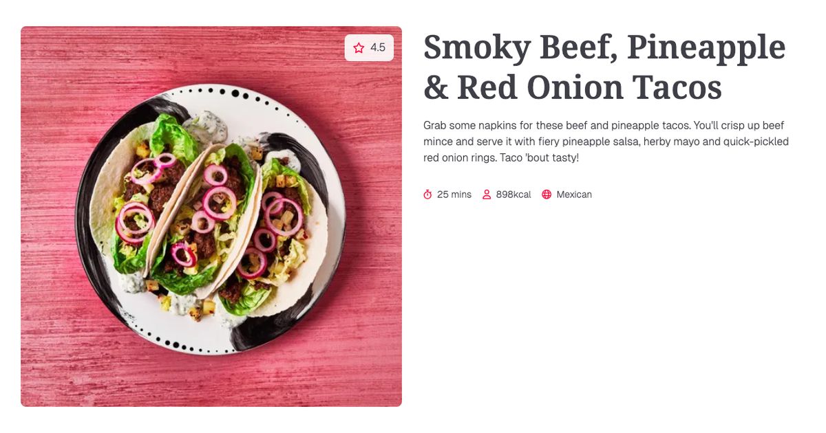 Smoky Beef, Pineapple & Red Onion Tacos (25 mins) | Gousto Recipe Search