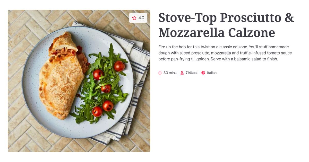 Stove-Top Prosciutto & Mozzarella Calzone (30 mins) | Gousto Recipe Search